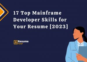 17 Top Mainframe Developer Skills for Your Resume [2025] in 2025 ...