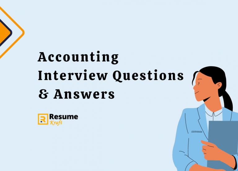 Top 31 Accounting Interview Questions & Answers 2023 - ResumeKraft Top 31 Accounting Interview Questions & Answers 2023 - ResumeKraft