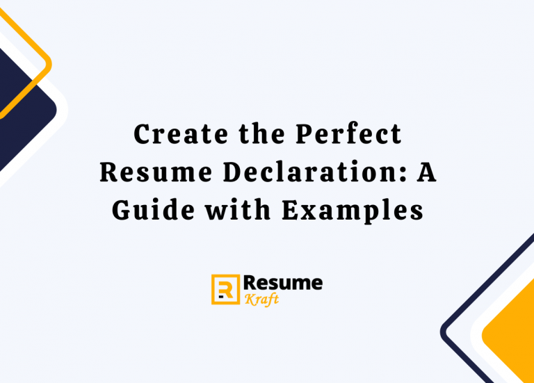 Create the Perfect Resume Declaration: A Guide with Examples 2024 ...