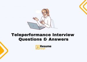 Top 38 Teleperformance Interview Questions & Answers in 2025 - ResumeKraft