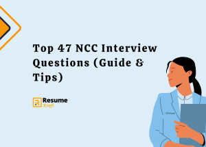 47+ Latest National Cadet Corps (NCC) Interview Questions & Answers (2023)