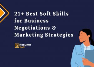 21+ Best Soft Skills for Business Negotiations & Marketing Strategies ...