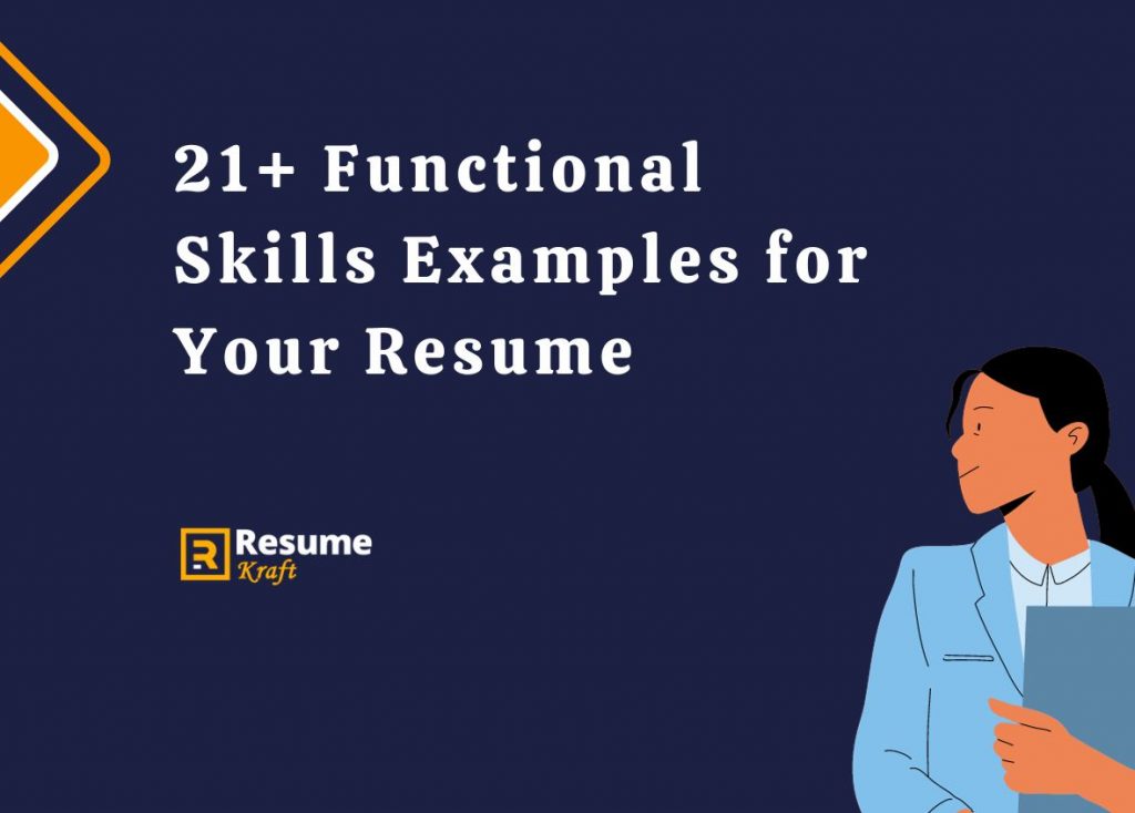 21 Functional Skills Examples For Your Resume In 2024 ResumeKraft