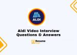 Top 21 Aldi Video Interview Questions (Sample Answers Included) in 2025 - ResumeKraft