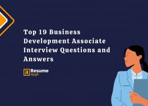 Top 19 Business Development Associate Interview Questions and Answers ...