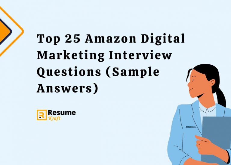 25 Amazon Digital Marketing Interview Questions (Sample Answers) in 2025 - ResumeKraft