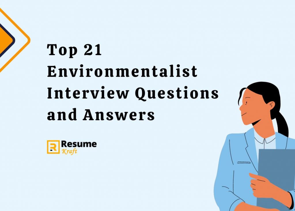 Top 21 Environmentalist Interview Questions and Answers in 2025 ...
