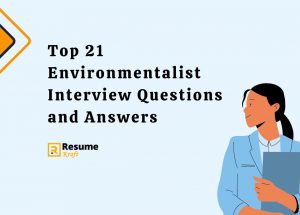 Top 21 Environmentalist Interview Questions and Answers in 2025 ...
