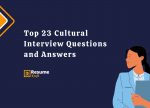Top 23 Cultural Interview Questions and Answers in 2025 - ResumeKraft