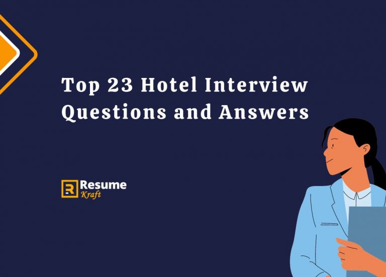 Top 23 Hotel Interview Questions and Answers in 2025 - ResumeKraft