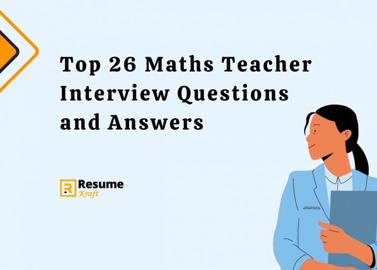 Top 26 Maths Teacher Interview Questions and Answers in 2025 - ResumeKraft