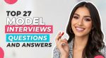 Top 27 Model Interviews Questions and Answers in 2025 - ResumeKraft