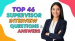 Top 46 Supervisor Interview Questions and Answers in 2025 - ResumeKraft