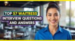 Top 57 Waitress Interview Questions and Answers in 2025 - ResumeKraft