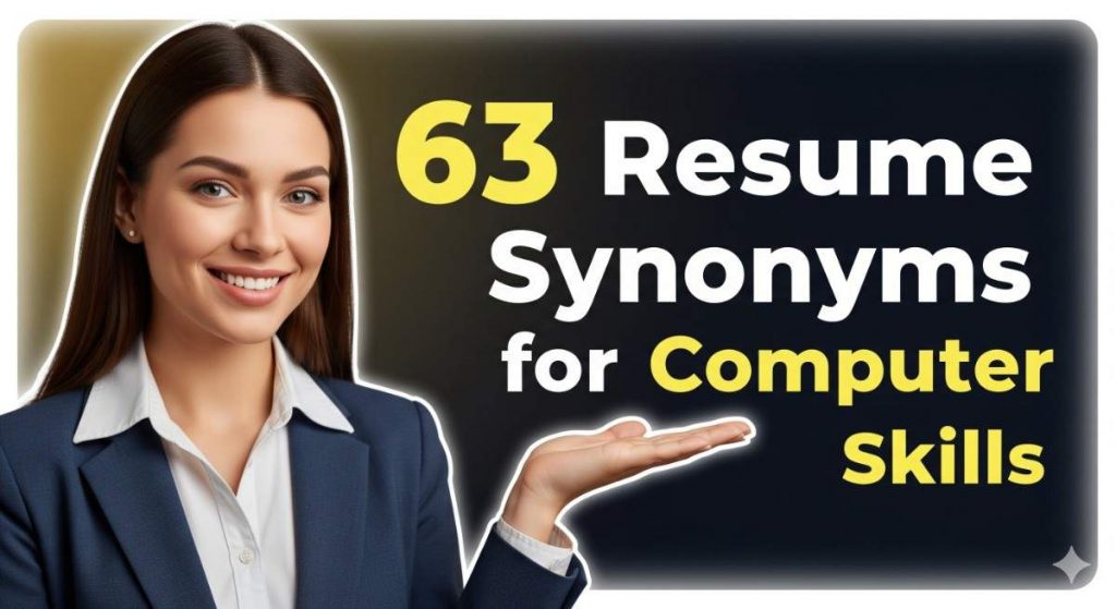 63 Resume Synonyms for Computer Skills To Use On Your Resume - ResumeKraft